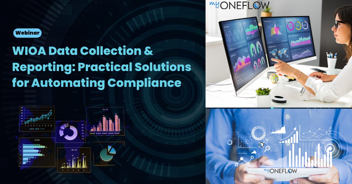 myOneFlow Webinars - On Demand & Upcoming WIOA Presentations